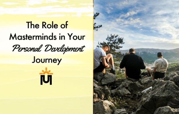 The Role of Masterminds in Your Personal Development Journey